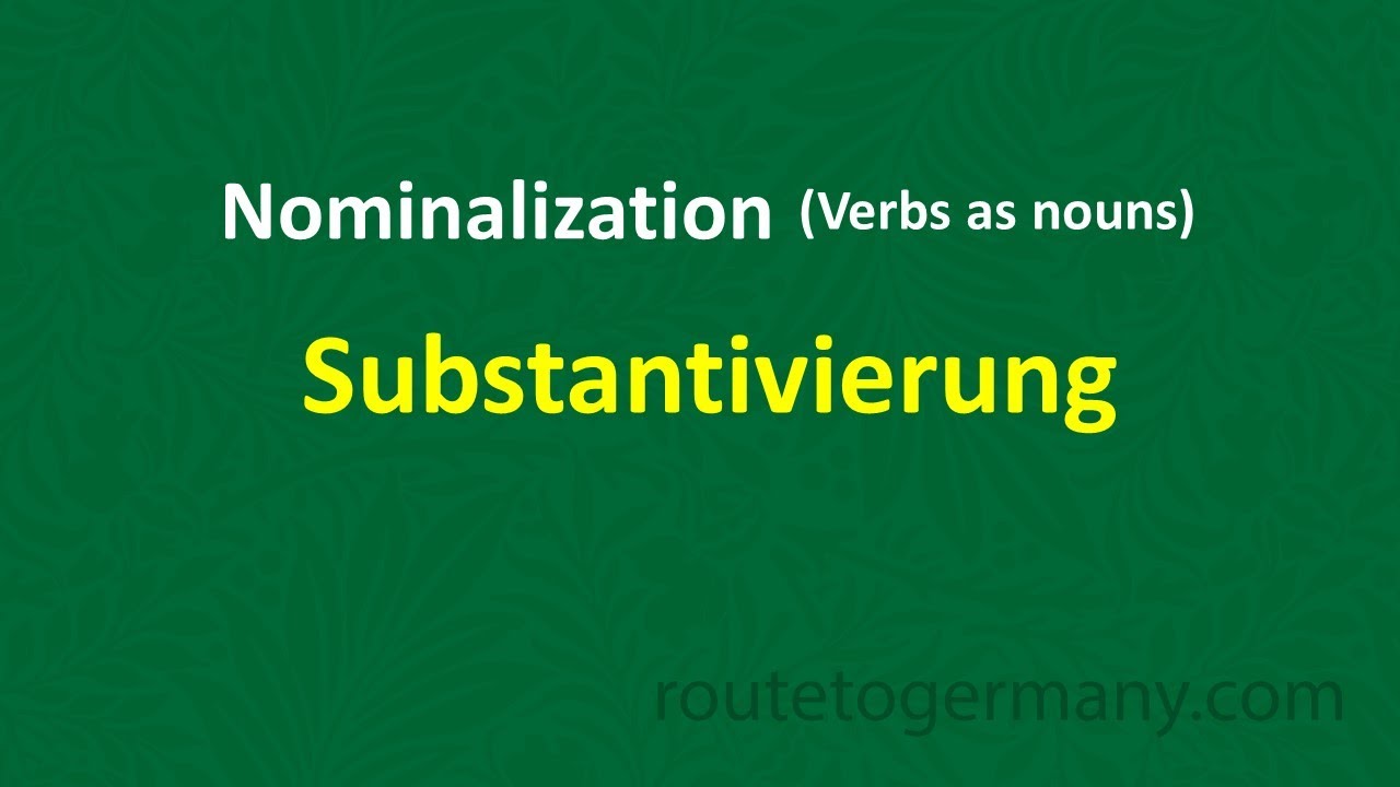Lesson 11 Nominalization of German verbs - YouTube