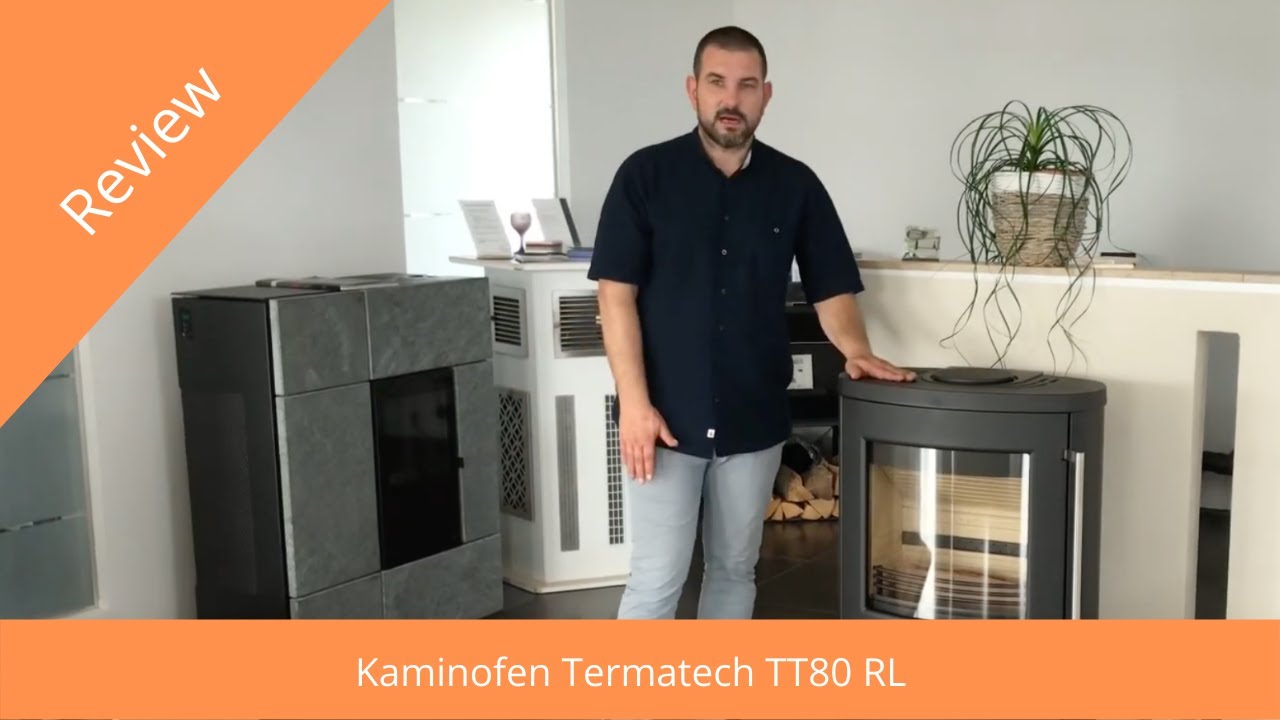 Termatech TT80 RL - Kaminofen - Review & Empfehlung - YouTube