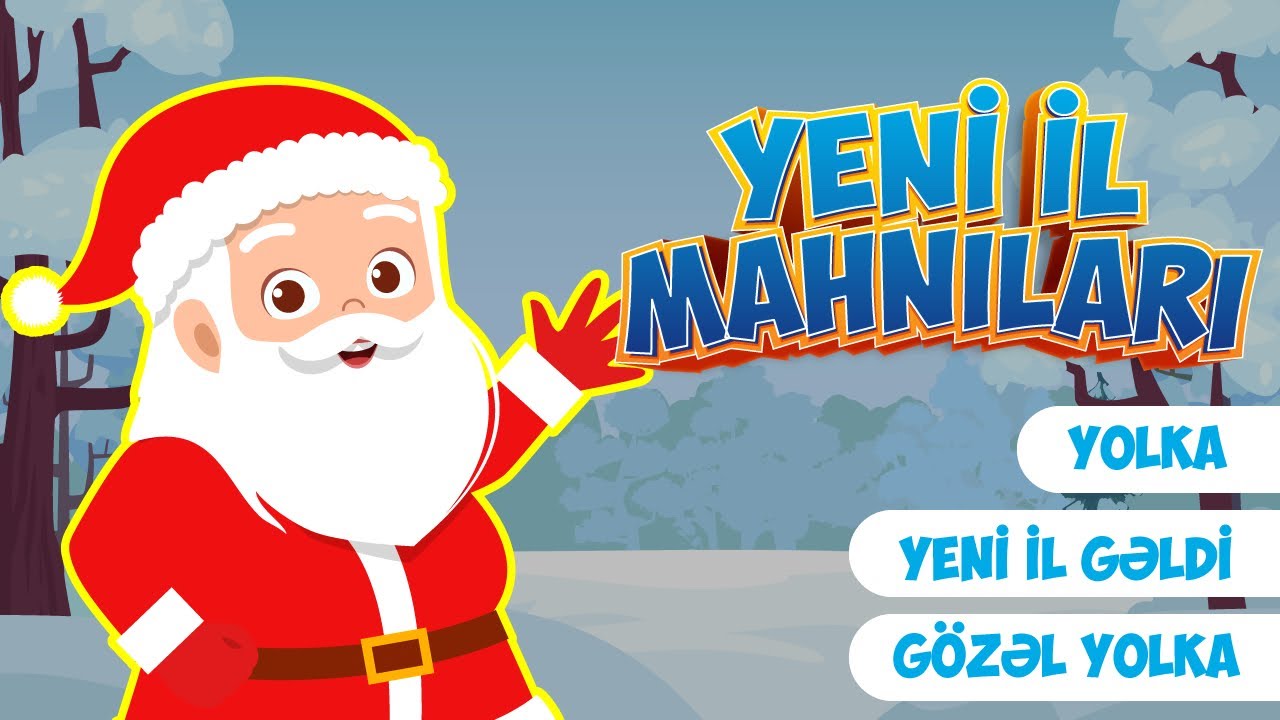 Yeni il mahnıları "Yolka", "Yeni il gəldi", "Gözəl yolka" - Azərbaycan ...