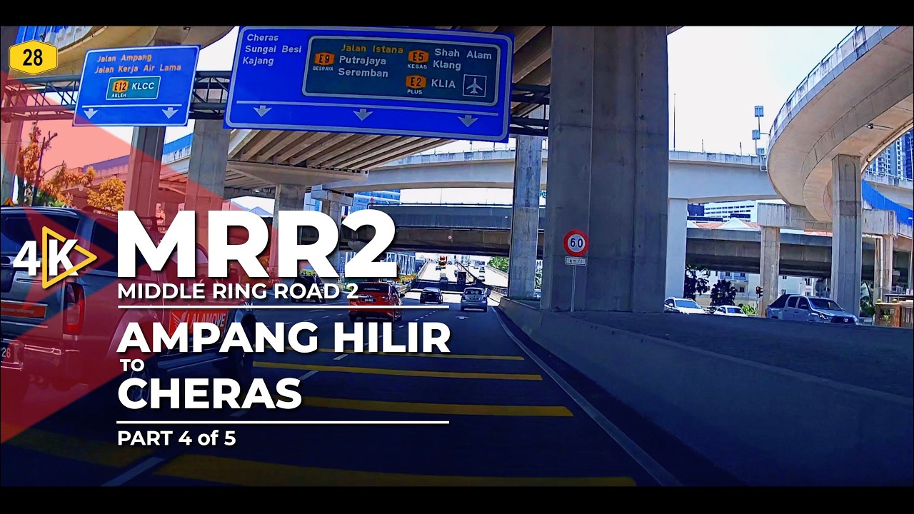 [4K] FT28 | MRR2 (Middle Ring Road 2) - Ampang Hilir to Cheras (Part 4/ ...