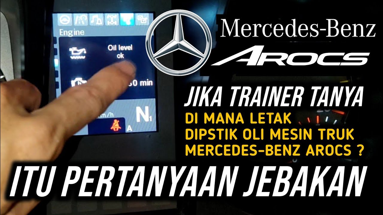 Review Cara Cek Oli Mesin (OiL Engine) Truk Mercy Arocs Mercedes ...
