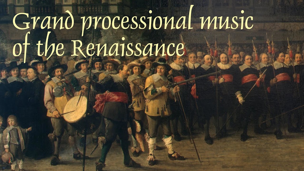 Grand processional music of the Renaissance (mini compilation mix) HD ...