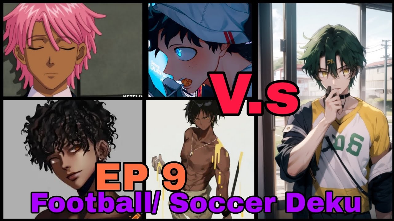 Footballer / Soccer Deku EP 9 ; Deku texting story / Izuku texting ...