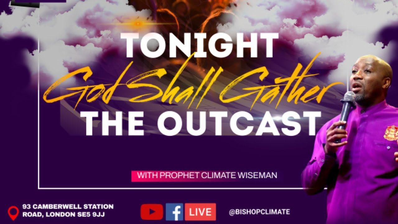 TONIGHT GOD SHALL GATHER THE OUTCAST | Midnight Deliverance Service ...