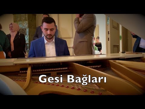 Gesi Bağları Düğünde Piano (Tiz Ses, High Tones)