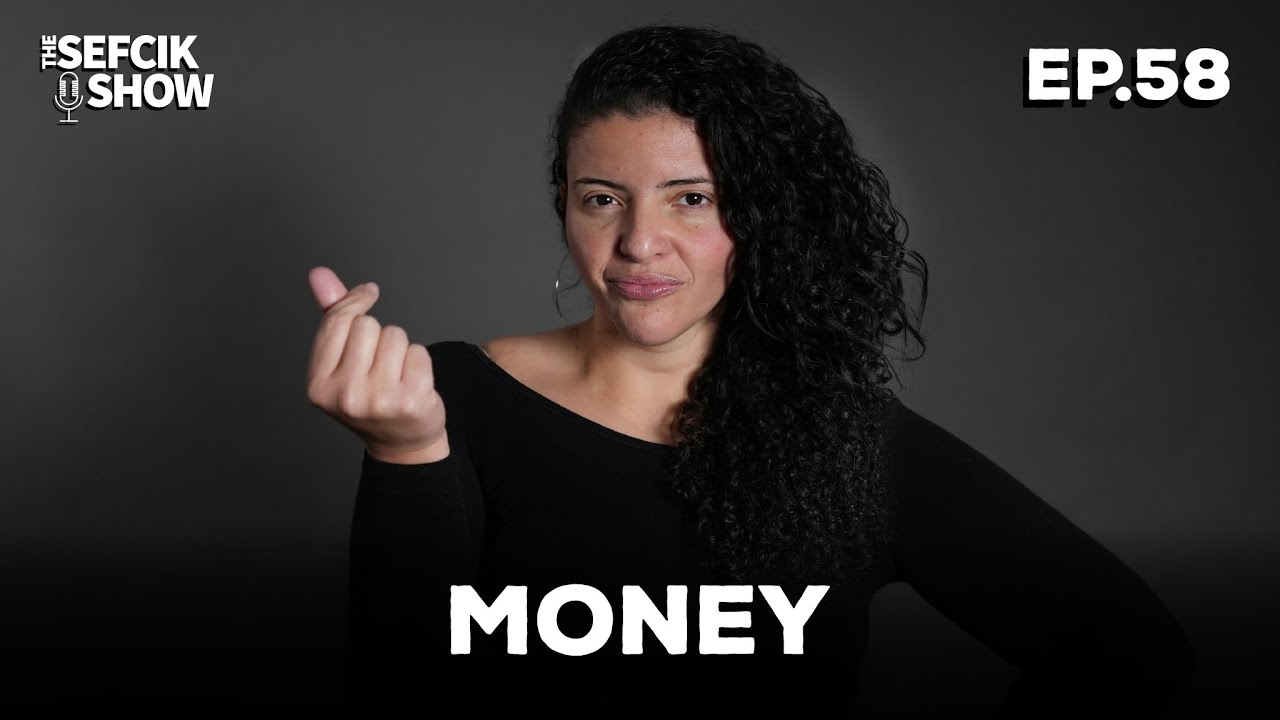 The Sefcik Show Ep.58 Money - YouTube