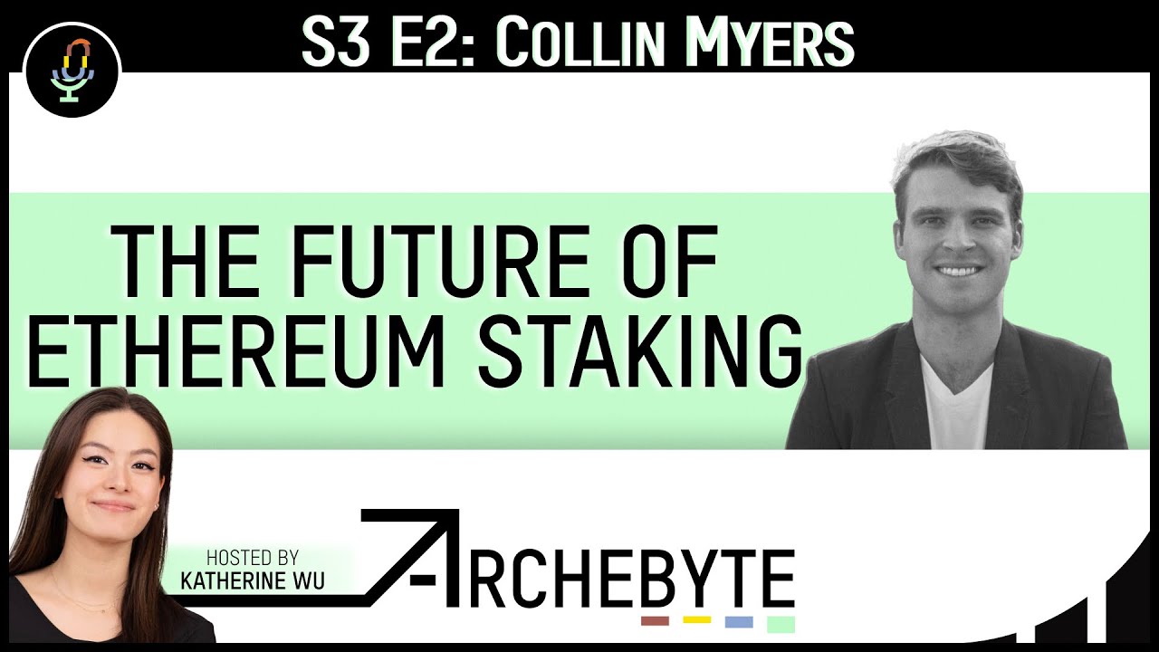 The Future of Ethereum Staking with Collin Myers - YouTube
