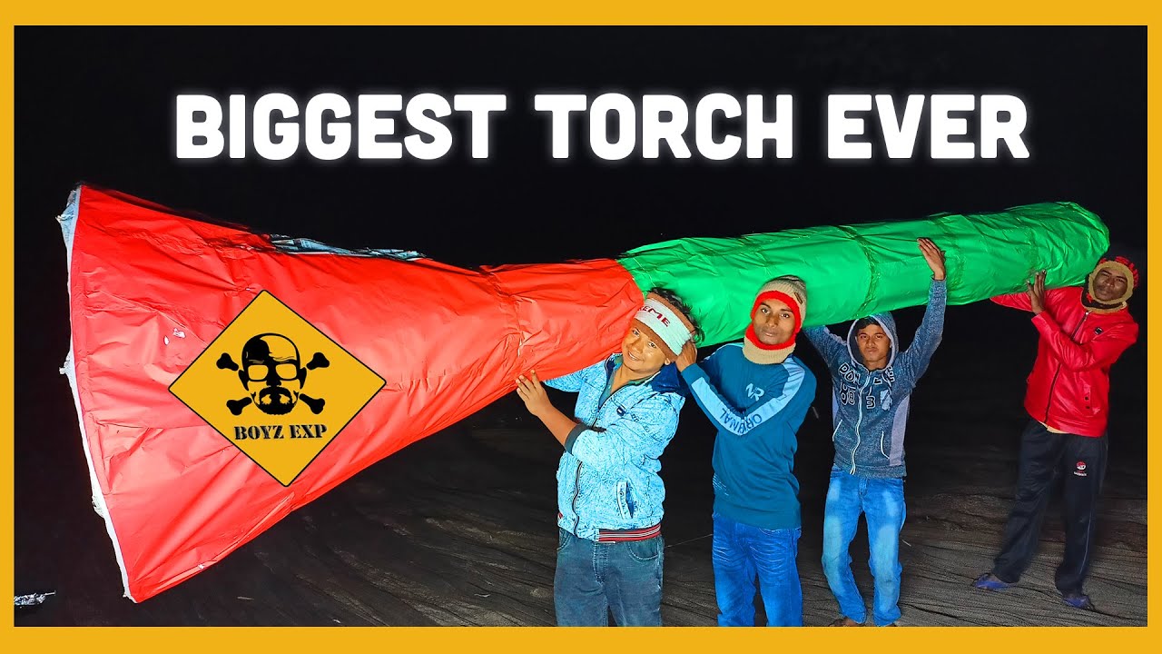We Made Biggest & Brightest Torch Ever in the World | Will it Work ...
