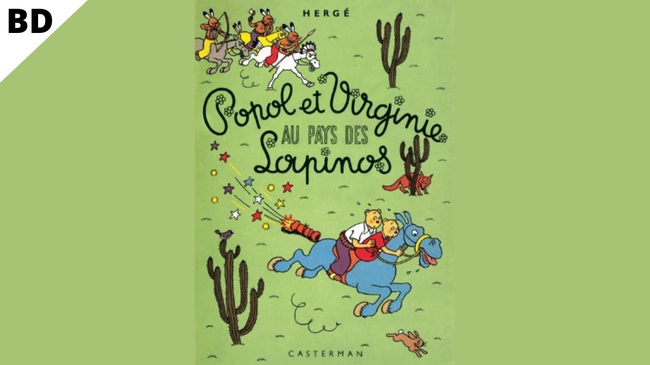 Popol et Virginie au pays des Lapinos une BD méconnue d'Hergé ! - YouTube