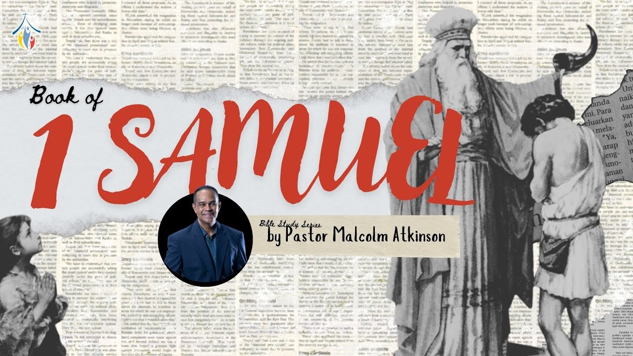 Bible Study Series # 1SAM003 (19 Feb 2025@ 6.30am) - YouTube