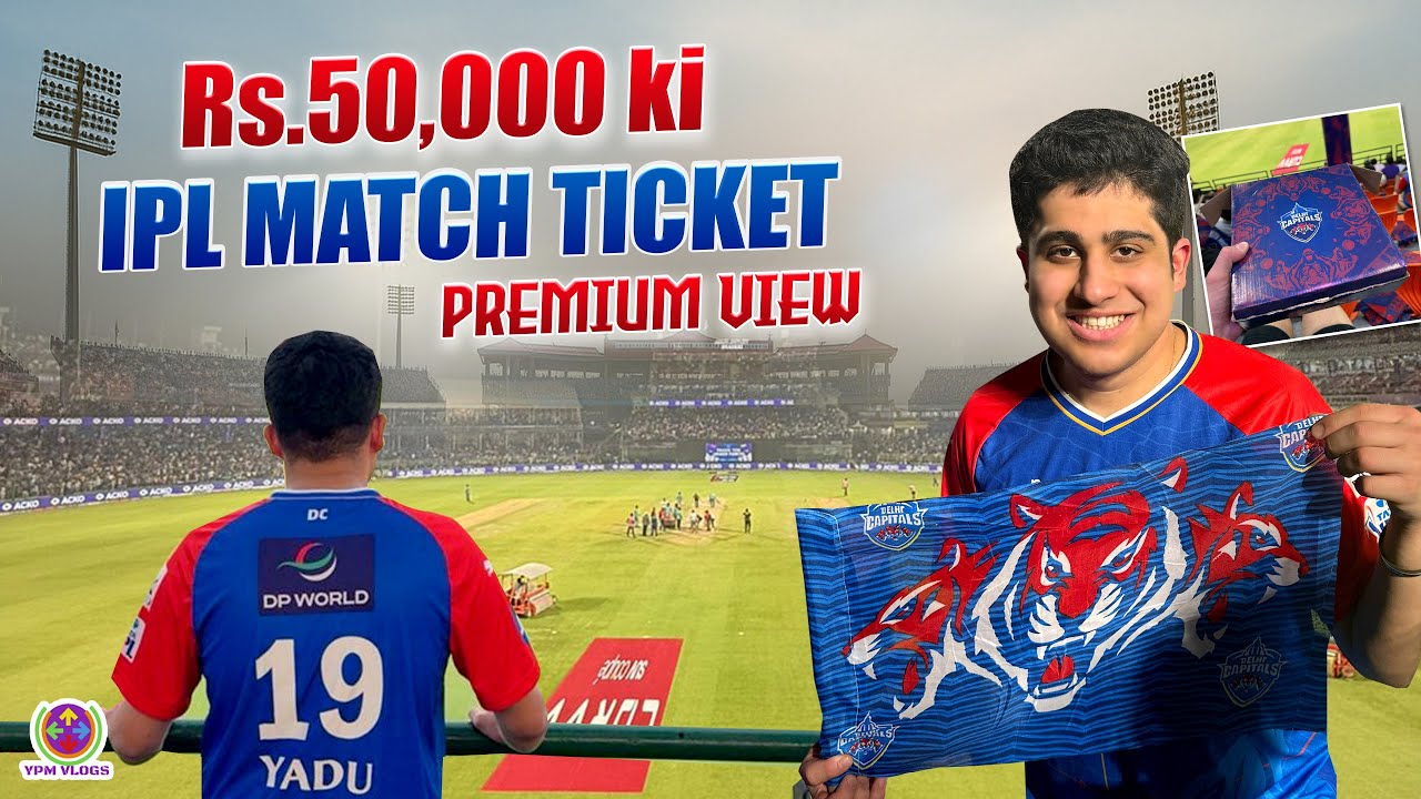 Rs.50,000 IPL PREMIUM MATCH TICKET - LUXURY or NORMAL ?? - YouTube