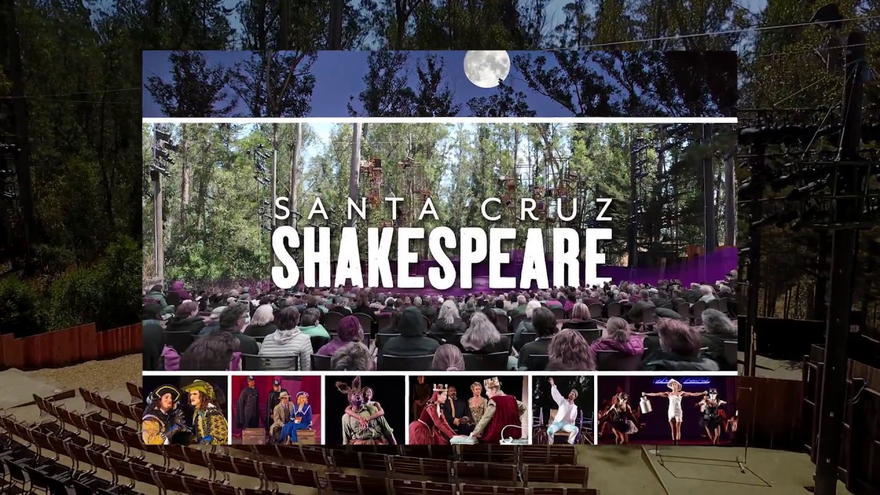 2018 Santa Cruz Shakespeare Season - YouTube
