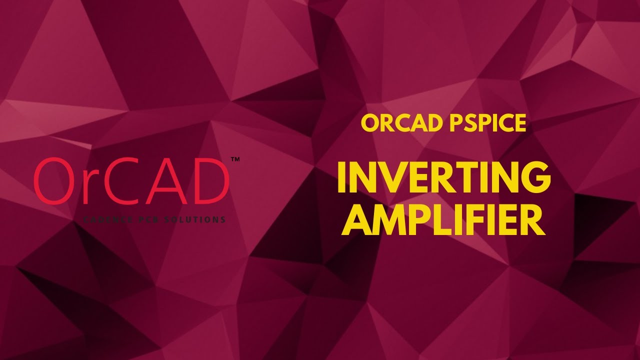 Inverting Operational Amplifier Simulation In OrCAD PSpice | PSpice ...