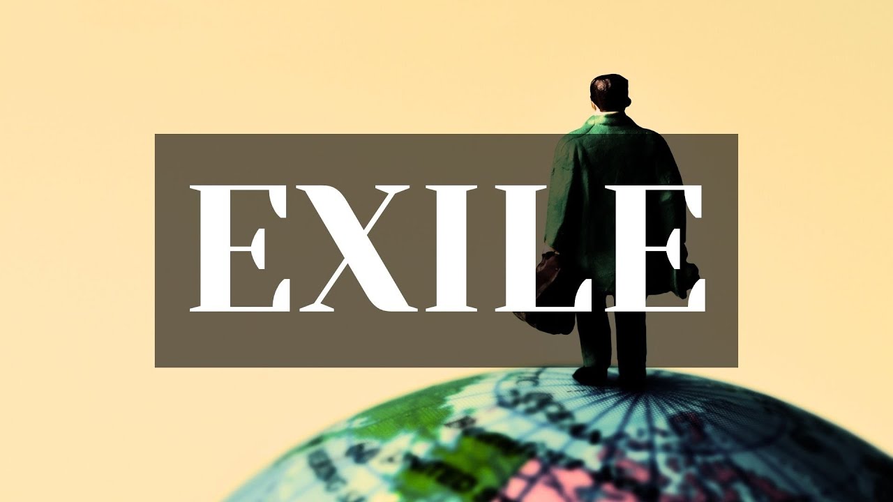 Exile | In A Strange and Foreign Land | Missing Home - YouTube