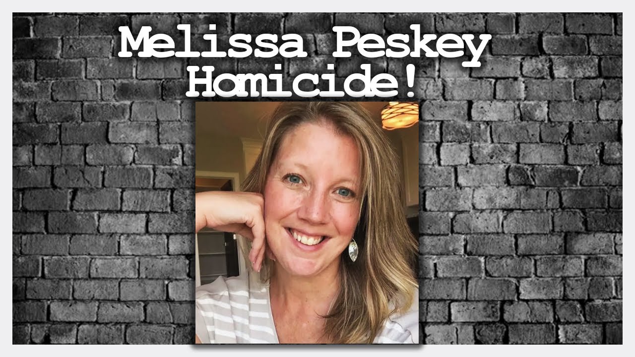 Crazy Case of Melissa Peskey! Who Killed Her? - YouTube