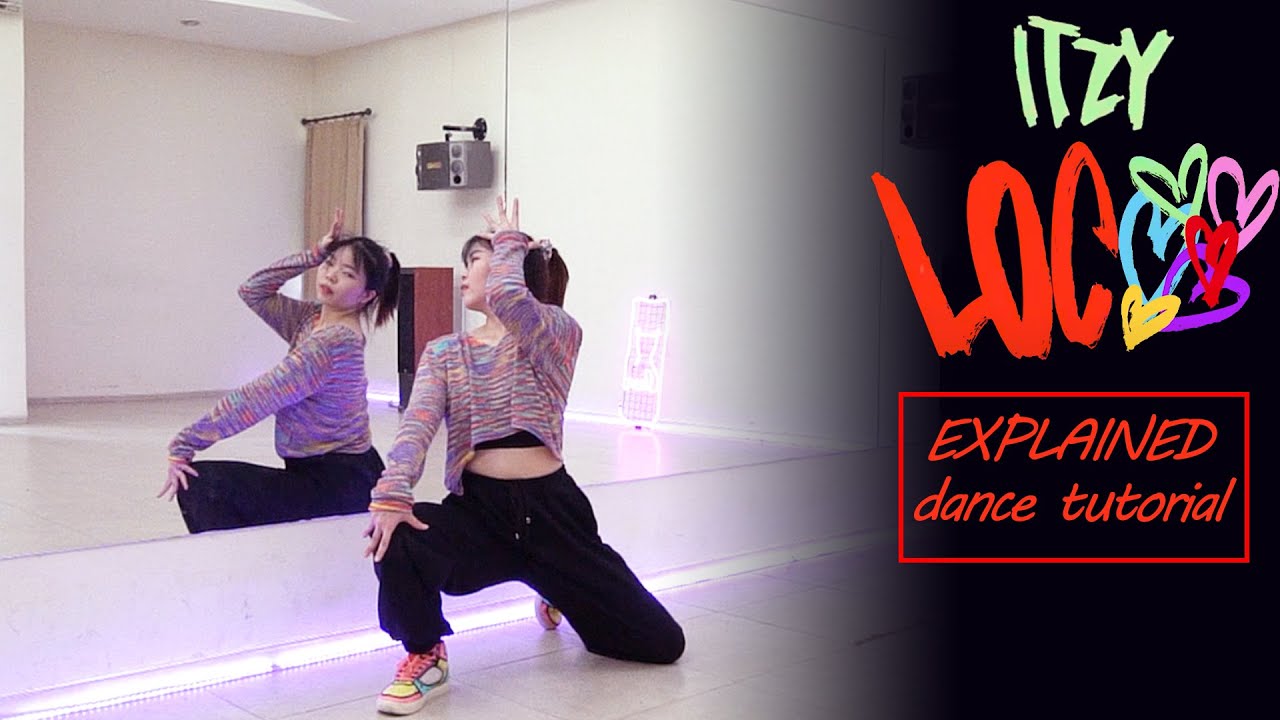 ITZY “LOCO” Dance Tutorial | Chorus + Dance Break | Mirrored + Explained - YouTube