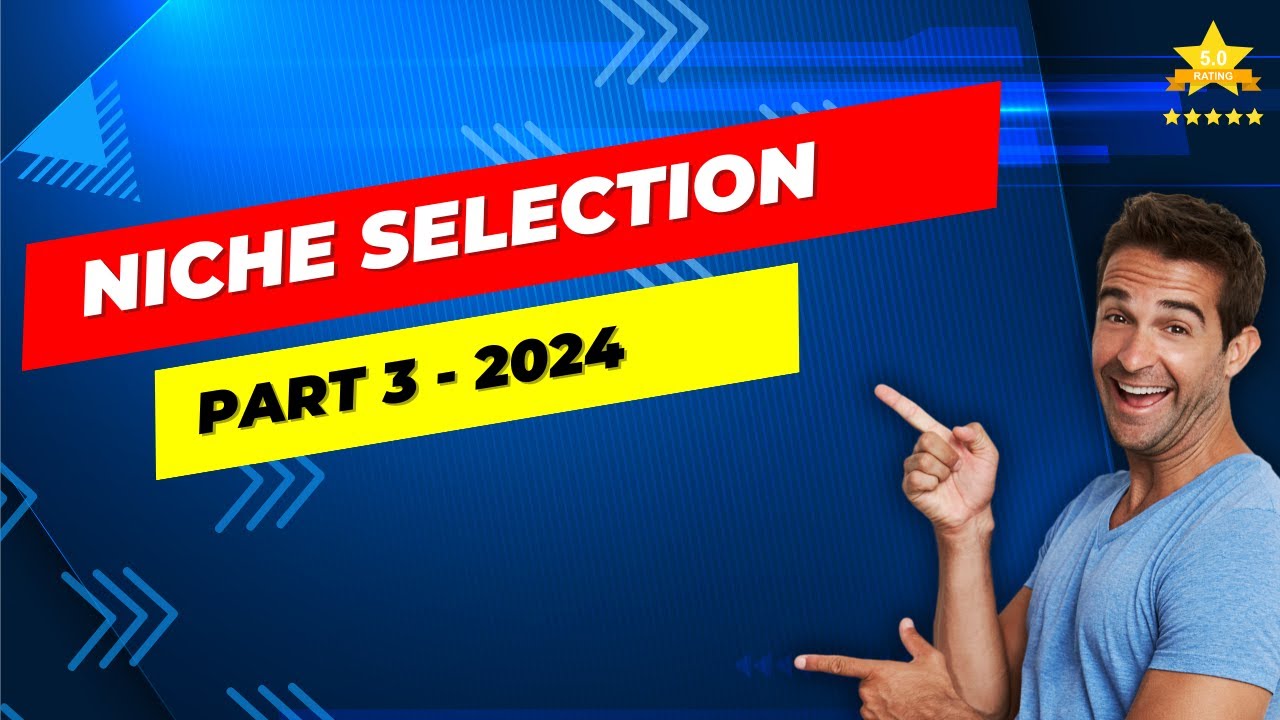 Niche Selection 2023 Part 3 - YouTube