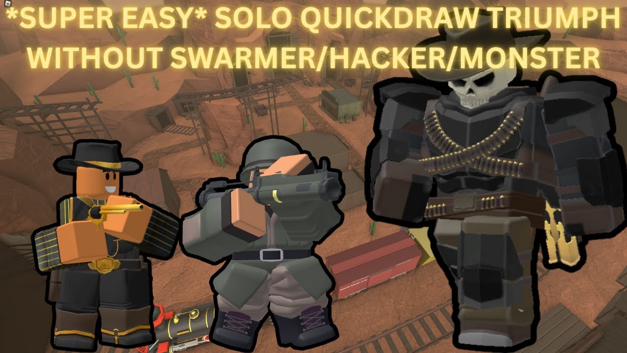 [SUPER EASY] SOLO QUICKDRAW TRIUMPH WITHOUT SWARMER/MONSTER | Roblox ...