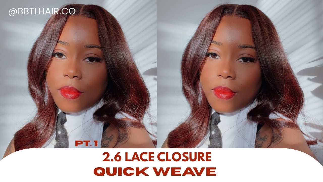 2.6 LACE CLOSURE QUICK-WEAVE| DIY HAIRSTYLES - YouTube