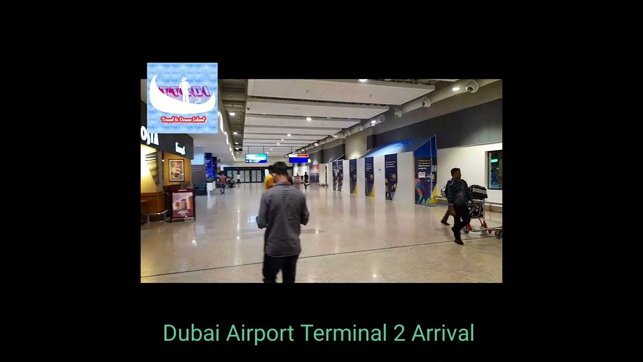 🇦🇪🇦🇪🛩 Dubai airport terminal 2 Arrival 🇦🇪🇦🇪🛩 - YouTube