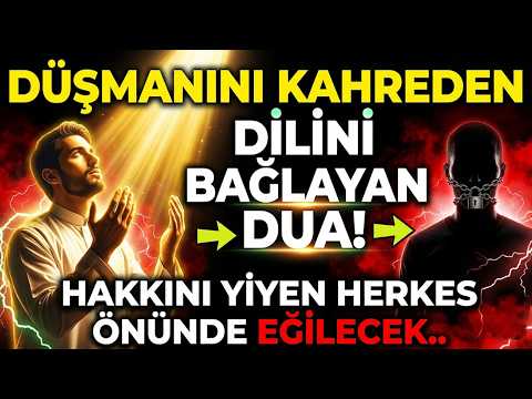 SANA KÖTÜLÜK YAPANI DURDURAN GÜÇLÜ DUA! Diline ve Şerrine Engel Olur