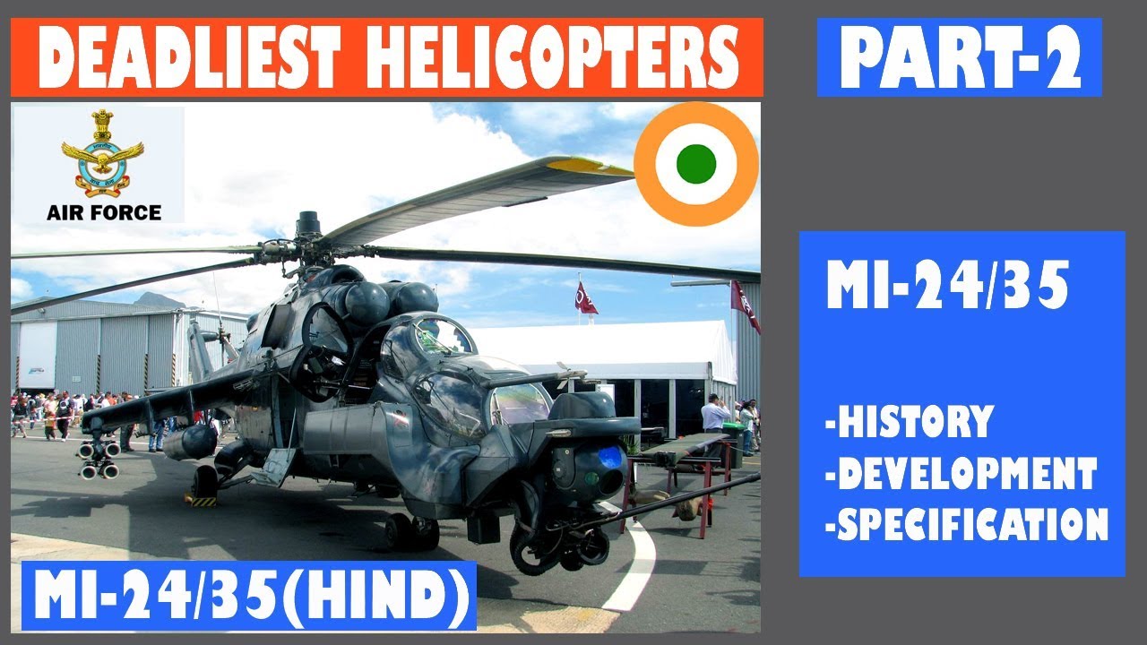 Indian Defence News:All About IAF Mi 24 & Mi 35 Attack Helicopter ...