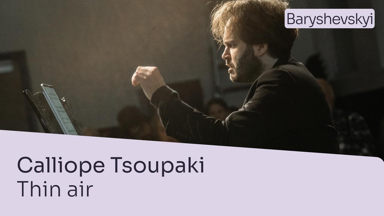 Calliope Tsoupaki – Thin air for piano solo| Antonii Baryshevskyi - YouTube