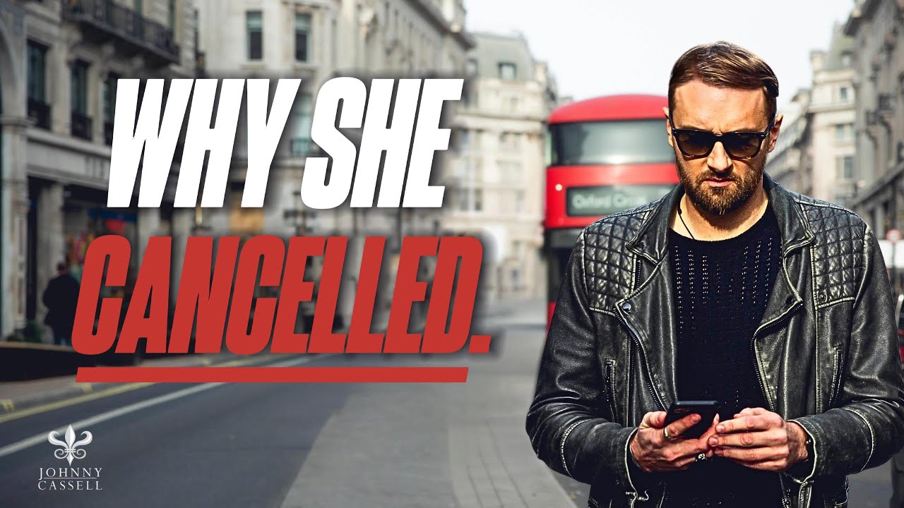 Why She Cancelled: 5 Surprising Reasons Women Back Out - YouTube