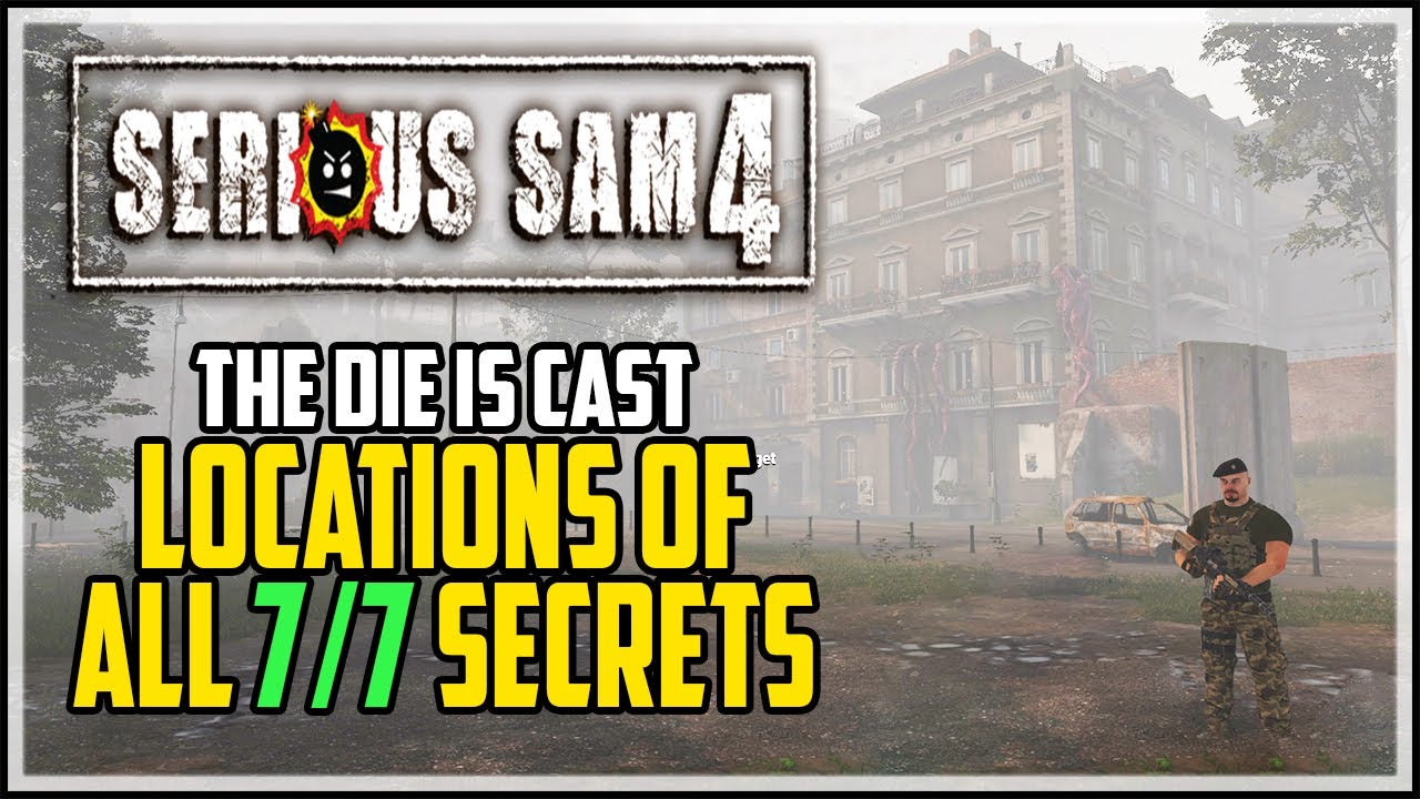 Serious Sam 4 All Secrets - The Die Is Cast Mission 5 - YouTube