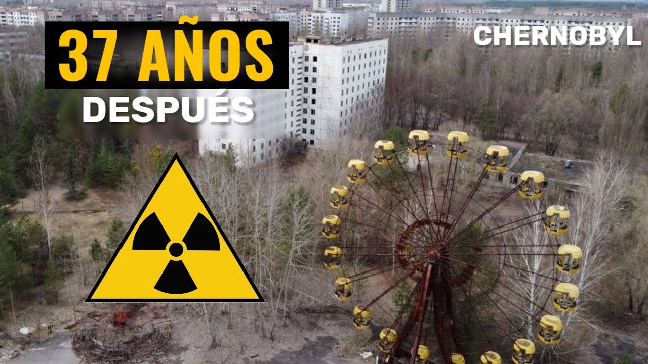 Que PASÓ en CHERNOBYL en 1986? El ACCIDENTE NUCLEAR Más GRAVE De La ...