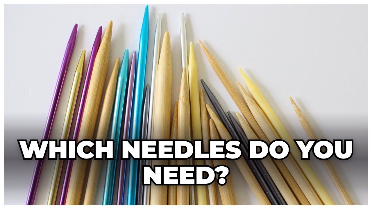 What Knitting Needles Should You Use? - YouTube