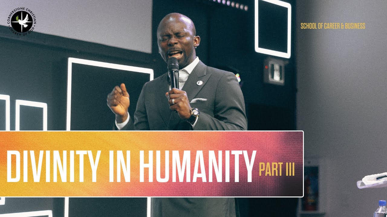 Divinity in Humanity Pt.3 | Apostle Emmanuel Adewusi | CCCG - YouTube