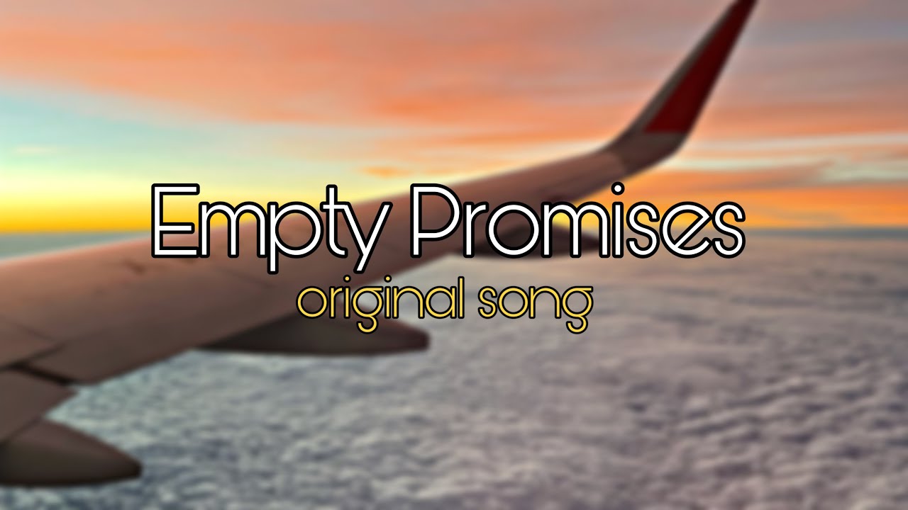 Empty Promises - (Español-English) Lyric Video - original song - YouTube