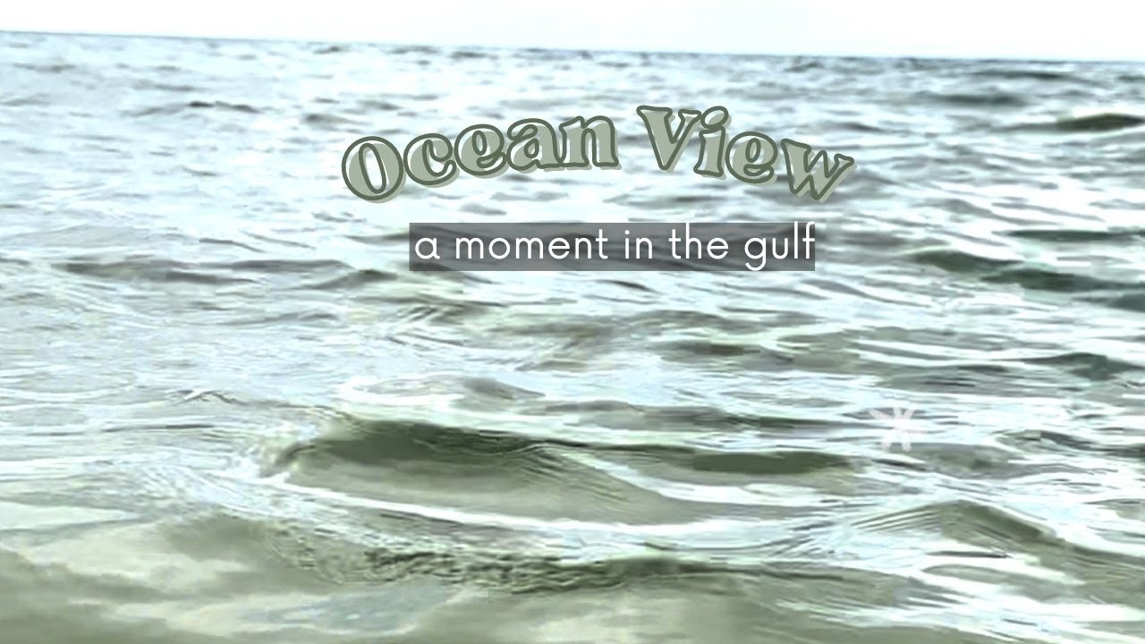 Ocean View - YouTube
