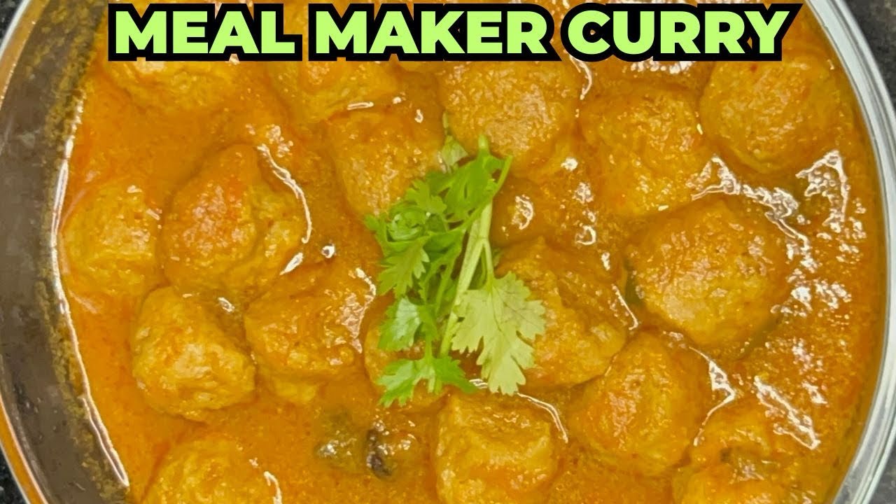 Meal Maker Curry Recipe | Easy Soya Chunk Curry | Simple Home Cooking ...