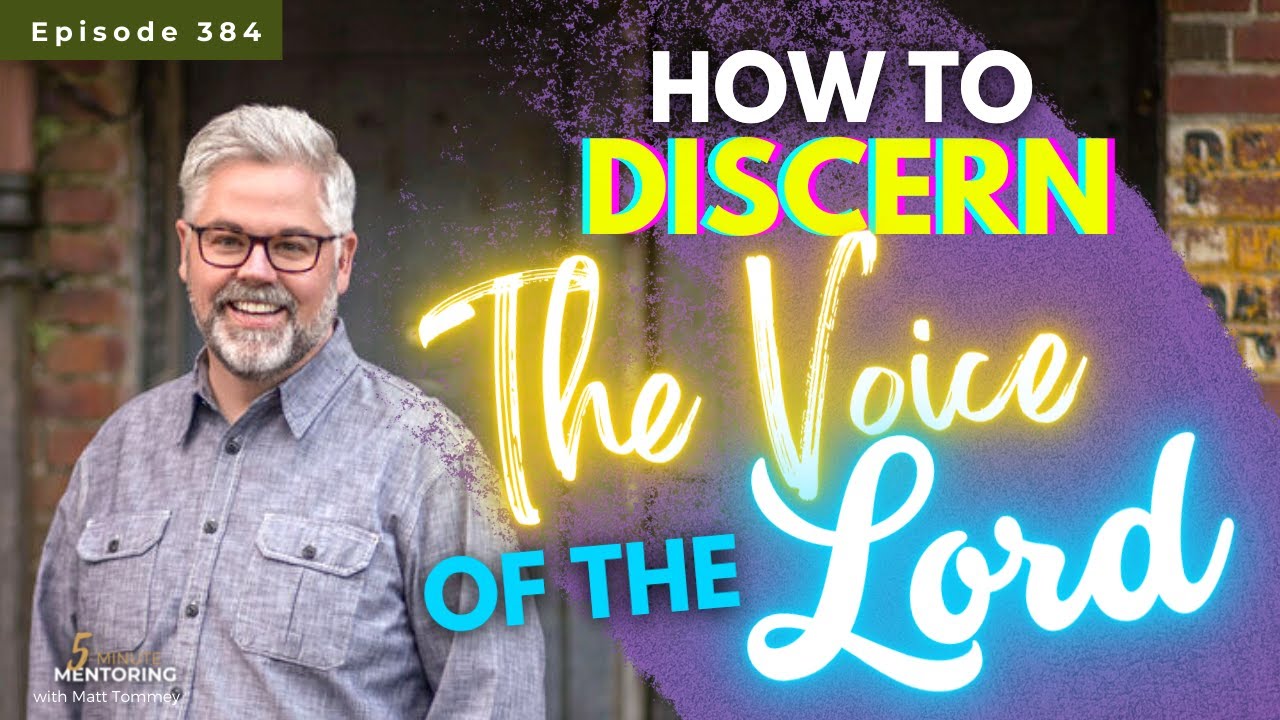 How To Discern The Voice Of The Lord || Listening For The Voice Of God ...