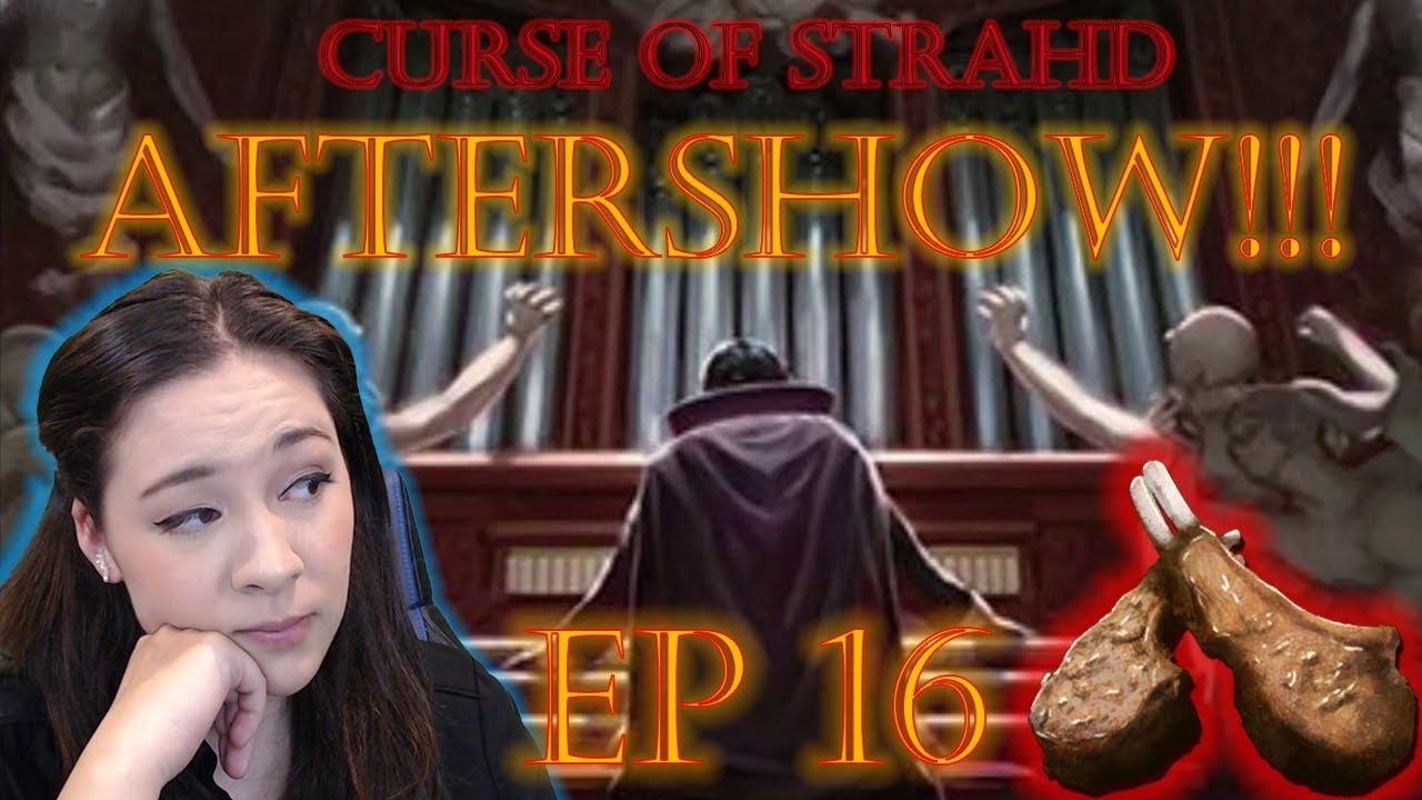 Having "Dinner" With A Vampire! | Curse of Strahd Ep 16 Aftershow - YouTube