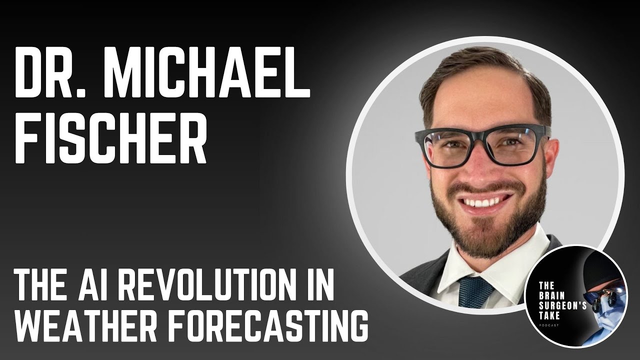 Dr. Michael Fischer: The AI Revolution in Weather Forecasting - YouTube