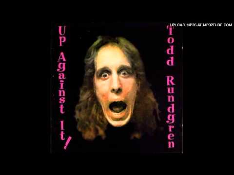 Todd Rundgren - Up Against It (Up Against It album)