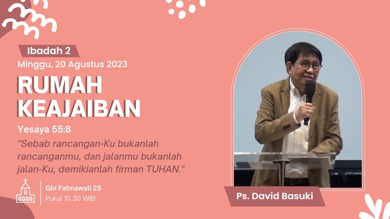 Ibadah Raya 2 - (Ps. David Basuki) - 20 Agustus 2023 - Live Streaming ...