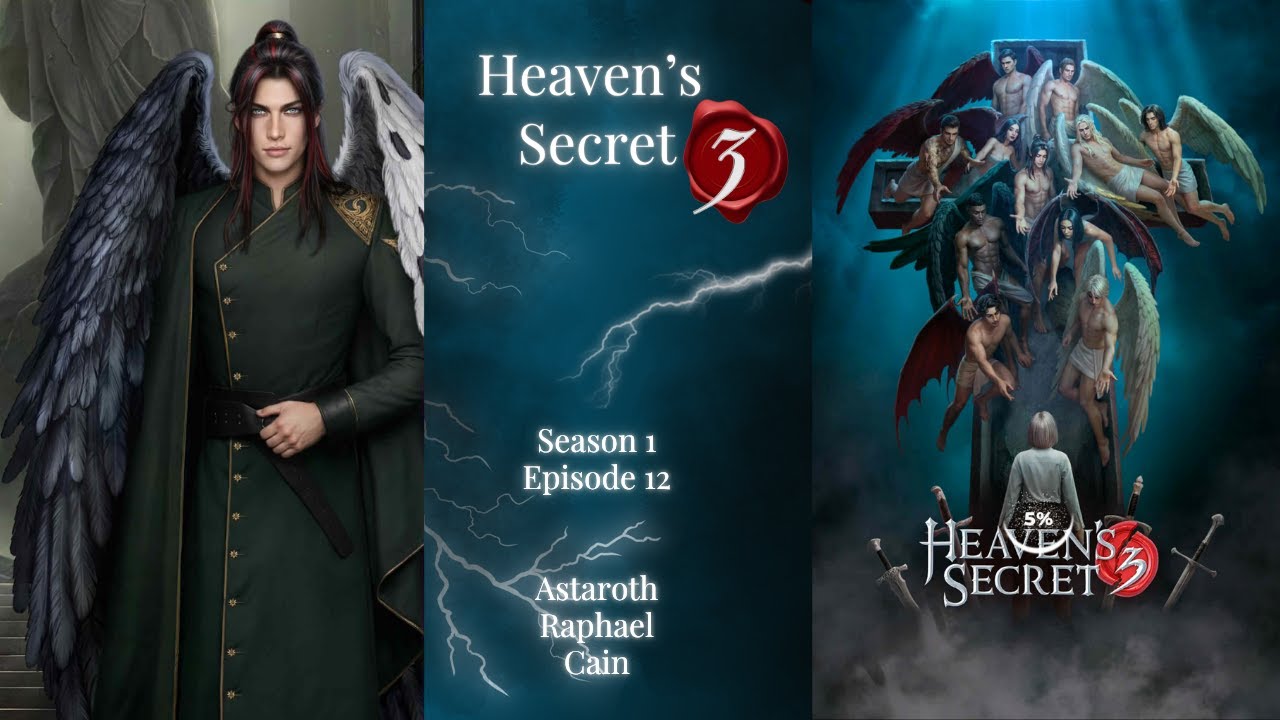 Heaven's Secret 3 - Season 1 Episode 12 💎- | Astaroth/Raphael/Cain ...