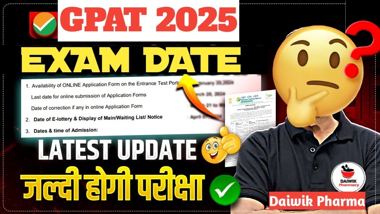 GPAT 2025 EXAM DATE l GPAT EXPECTED EXAM DATE 2025 l GPAT EXAM 2025 l ...