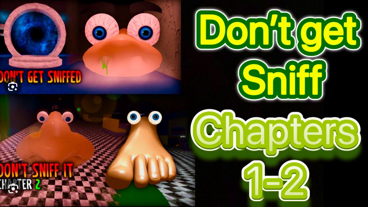 Playing don’t get sniff chapters 1-2 in Roblox (full game)🦶👃🟢 - YouTube