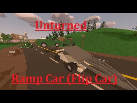 Unturned - How to Build a Ramp Car (Flip Car) - YouTube