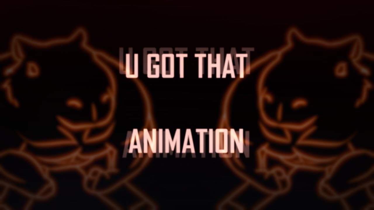 U GOT THAT | ANIMATION MEME (FT: CAPYBARA) - YouTube