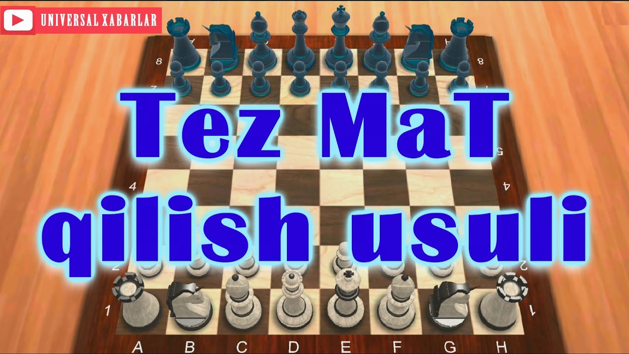 #Chess #Шахматы #Shaxmat #ТезМат #UX #UNIVERSALXABARLAR Шахматдаги тез ...