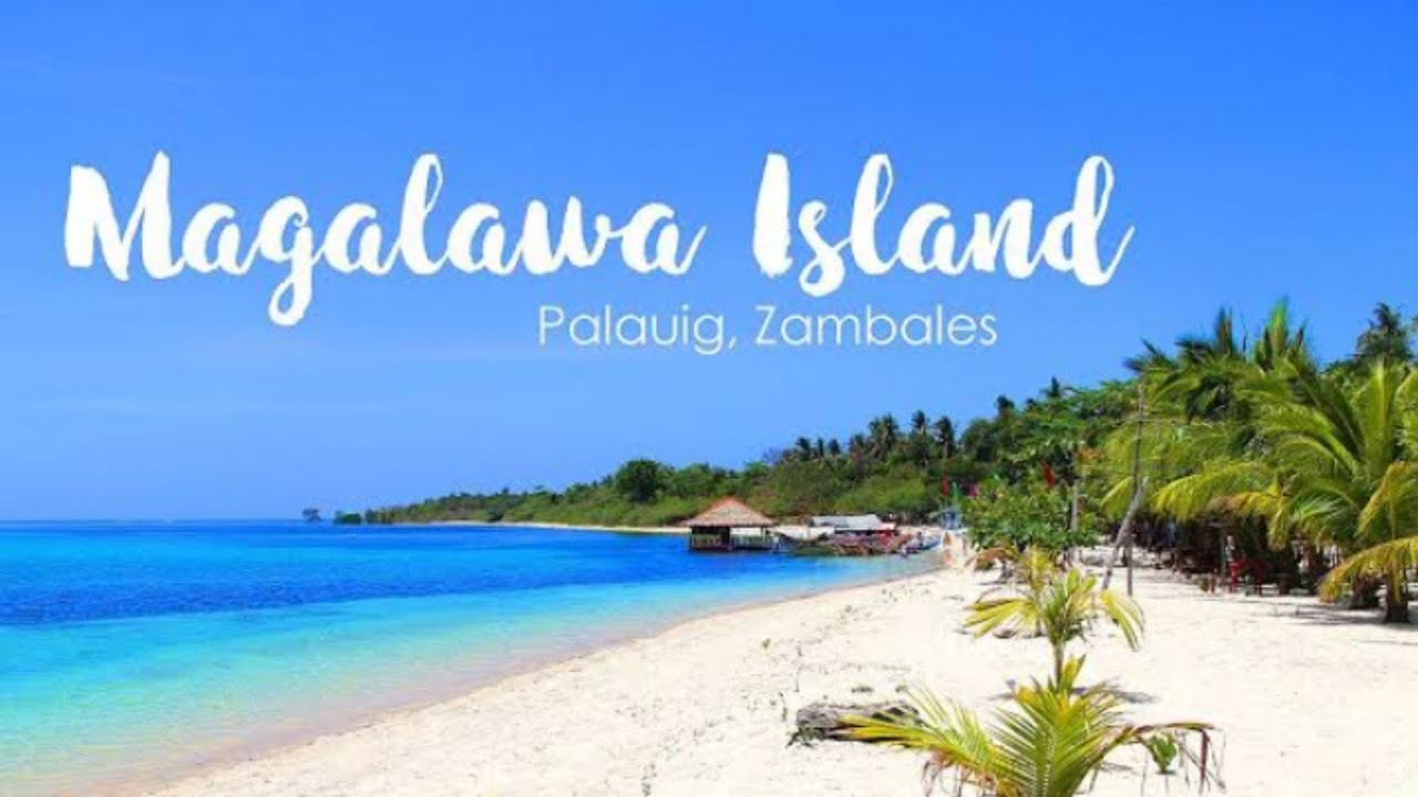 MAGALAWA ISLAND, PALAUIG ZAMBALES PHILIPPINES #magalawaisland - YouTube