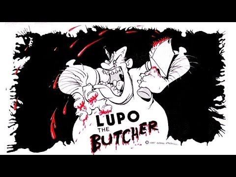 Lupo the Butcher - YouTube