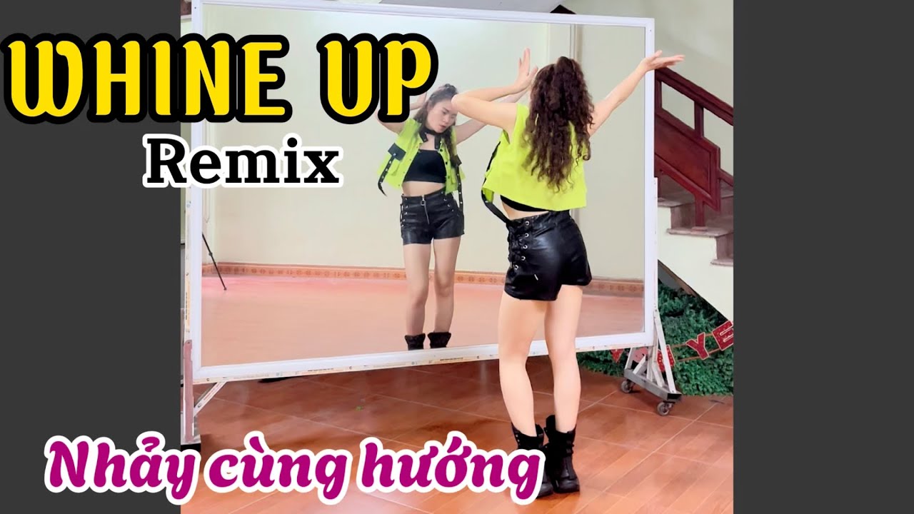 WHINE UP /remix/ zumba dance/choreo/ Phượng Đàm - YouTube