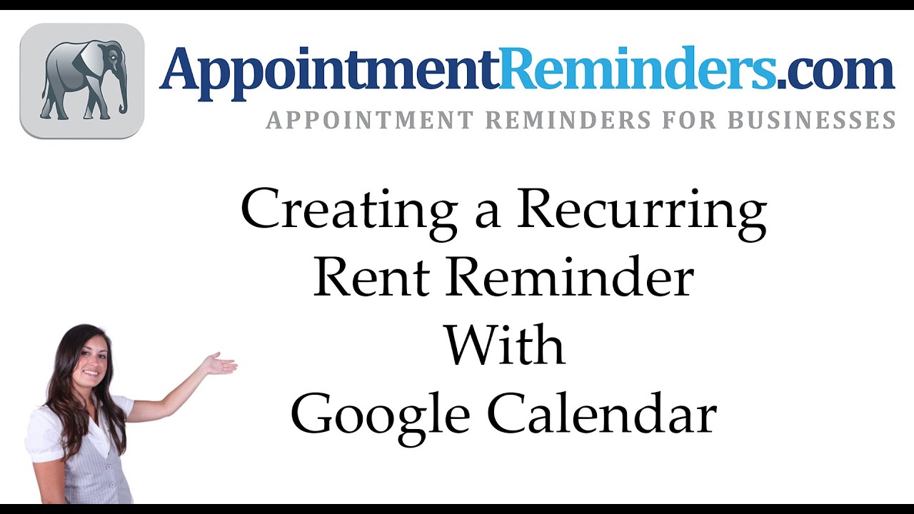 Creating A Recurring Rent Reminder Text Message Using a Linked Google ...